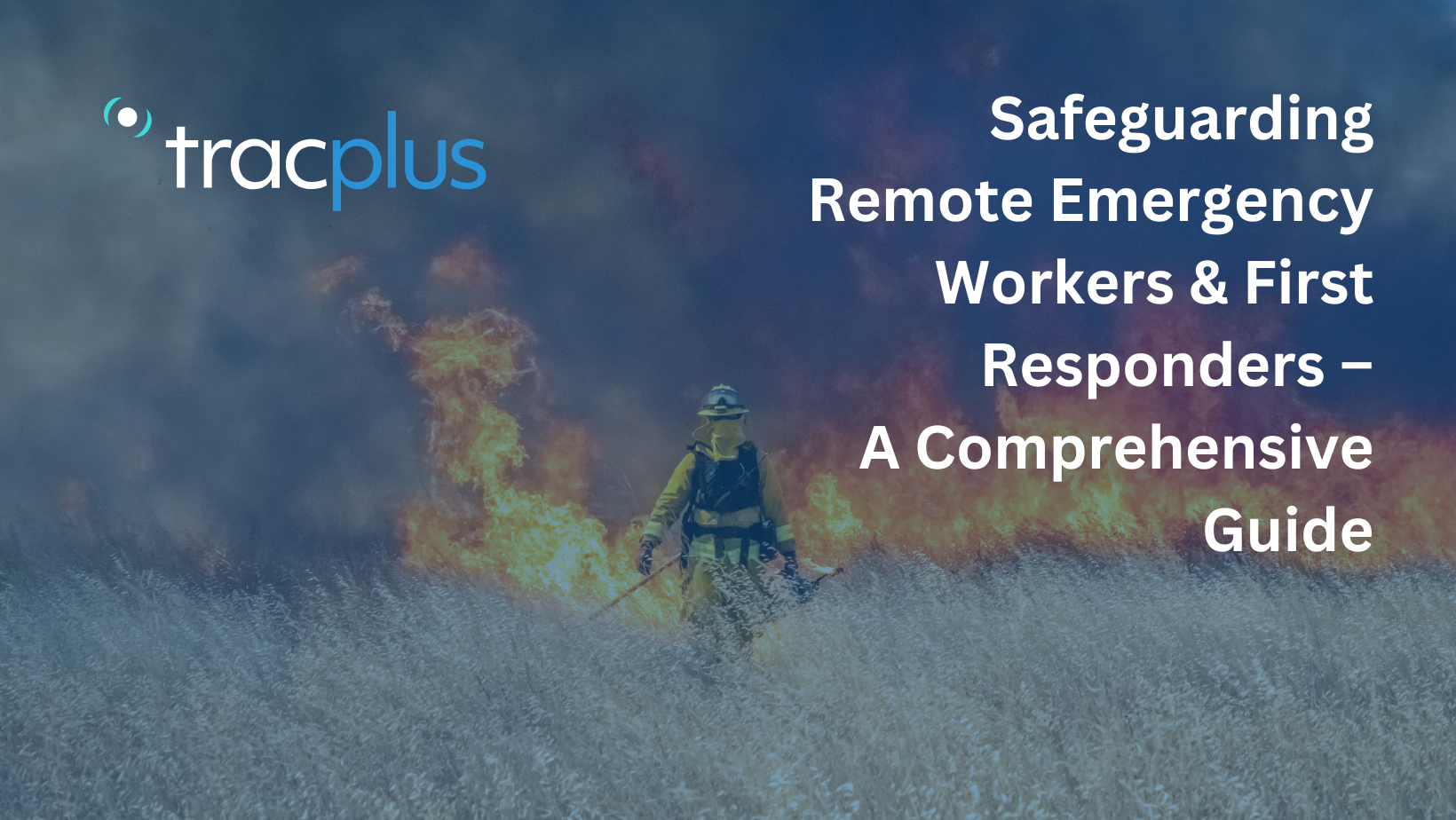 Remote Emergency Worker and First Responder Guide